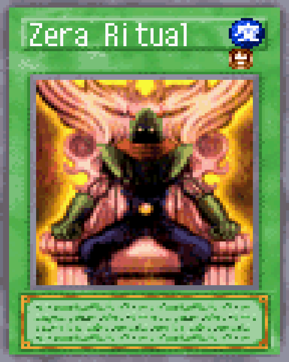 Zera Ritual | Yu-Gi-Oh! World Championship Wiki | Fandom