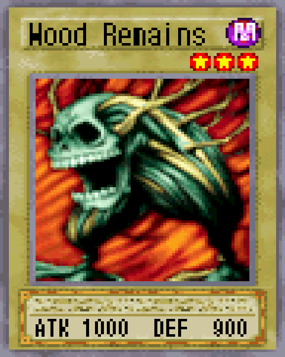 Wood Remains | Yu-Gi-Oh! World Championship Wiki | Fandom