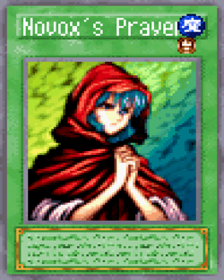 Novox's Prayer | Yu-Gi-Oh! World Championship Wiki | Fandom