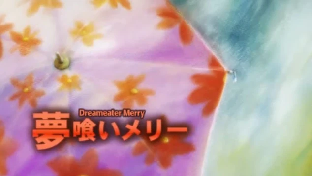 Dream Eater Merry (Episode) | Yumekui Merry Wiki | Fandom