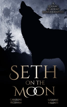 Seth on the Moon | Zodiac Academy Wiki | Fandom