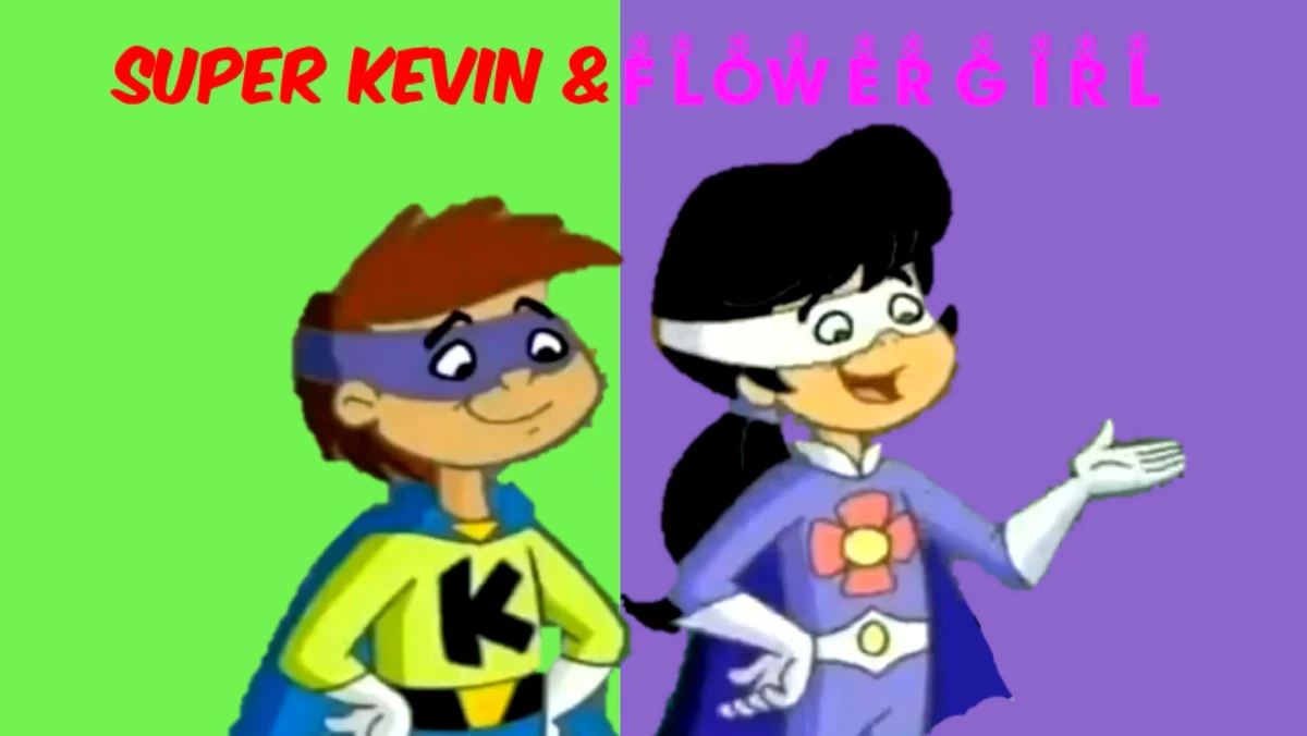 Super Kevin and Flower Girl | ZachVerse Wiki | Fandom