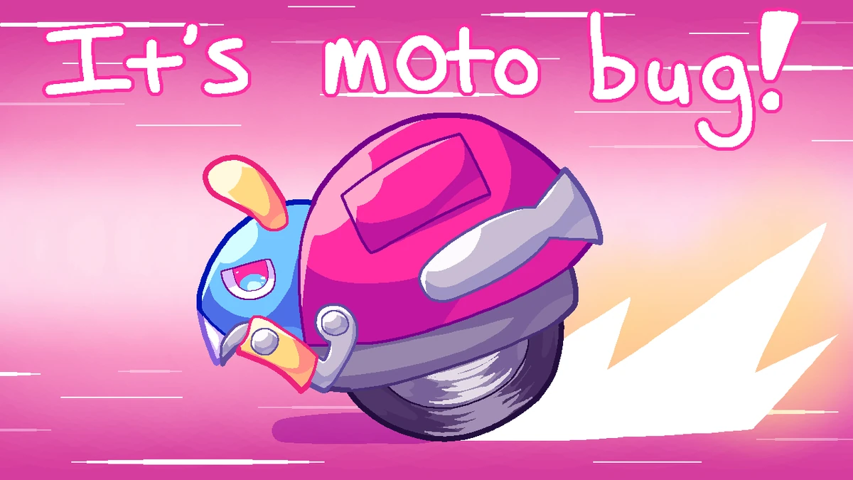It's moto bug! | Zarines Wiki | Fandom