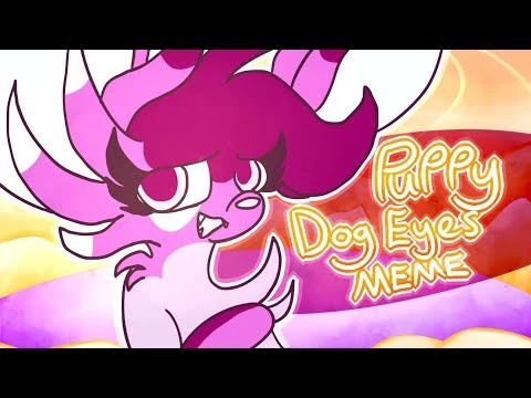 Puppy Dog Eyes (Animation Meme) | Zeruk Wiki | Fandom