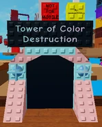 Tower of Color Destruction | Zeek's Hectic Towers Wiki | Fandom