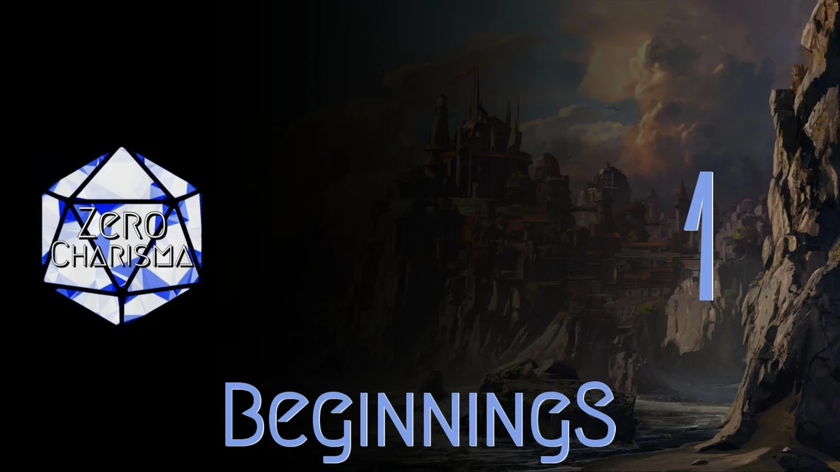 Beginnings | Zero Charisma Wiki | Fandom