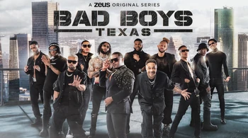 Bad Boys Texas | ZeusNetwork Wiki | Fandom