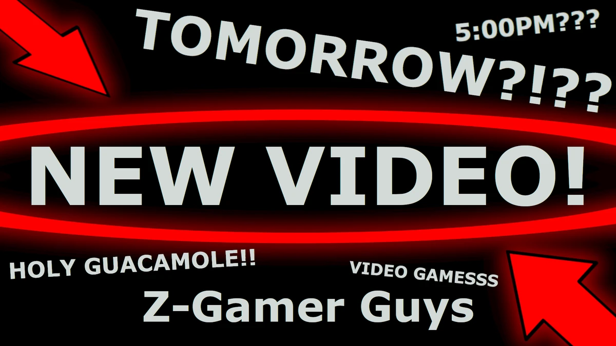 THE NEW VIDEO????? | Z-Gamer Guys Wiki | Fandom