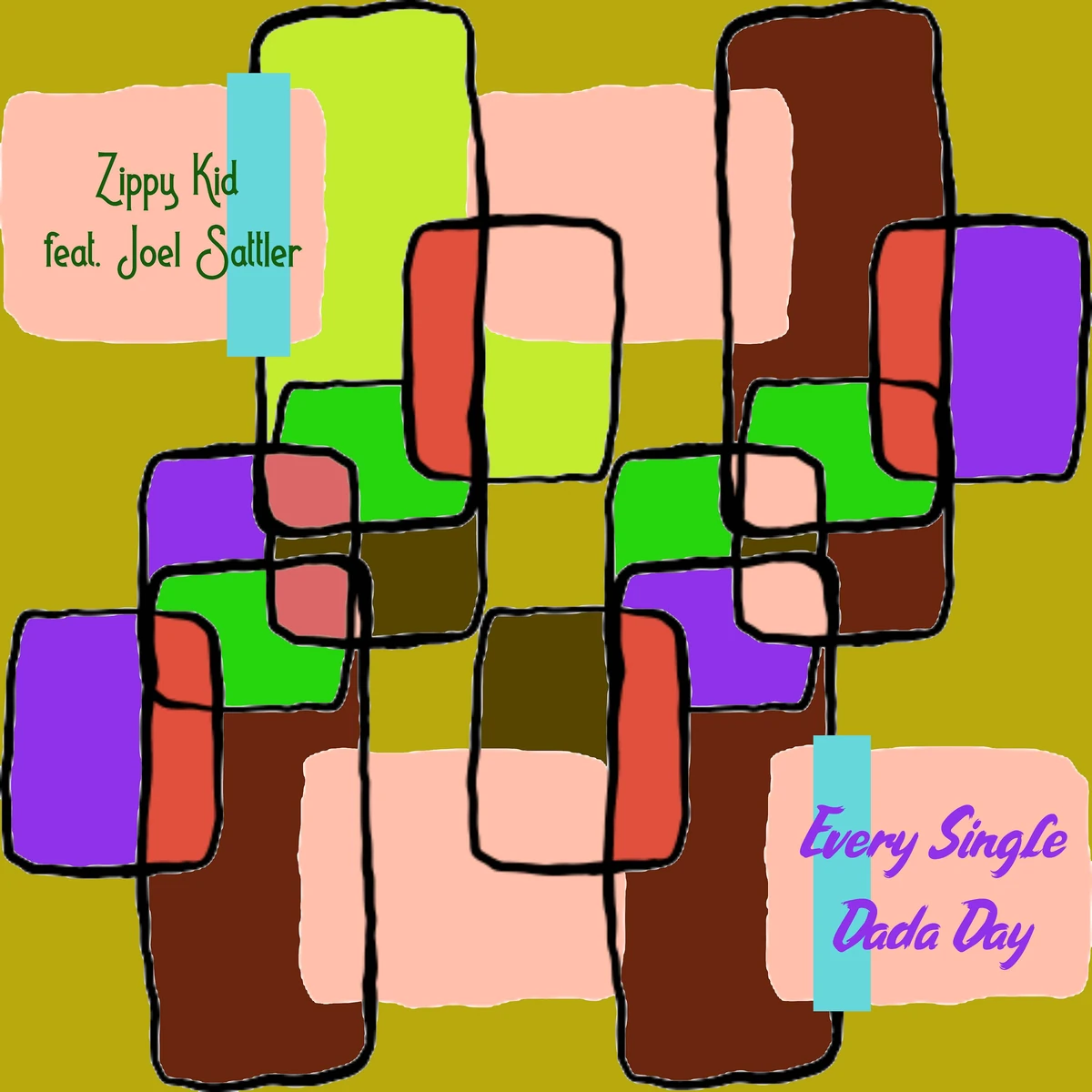 Every Single Dada Day (feat. Joel Sattler) | ZippyKid Wiki | Fandom