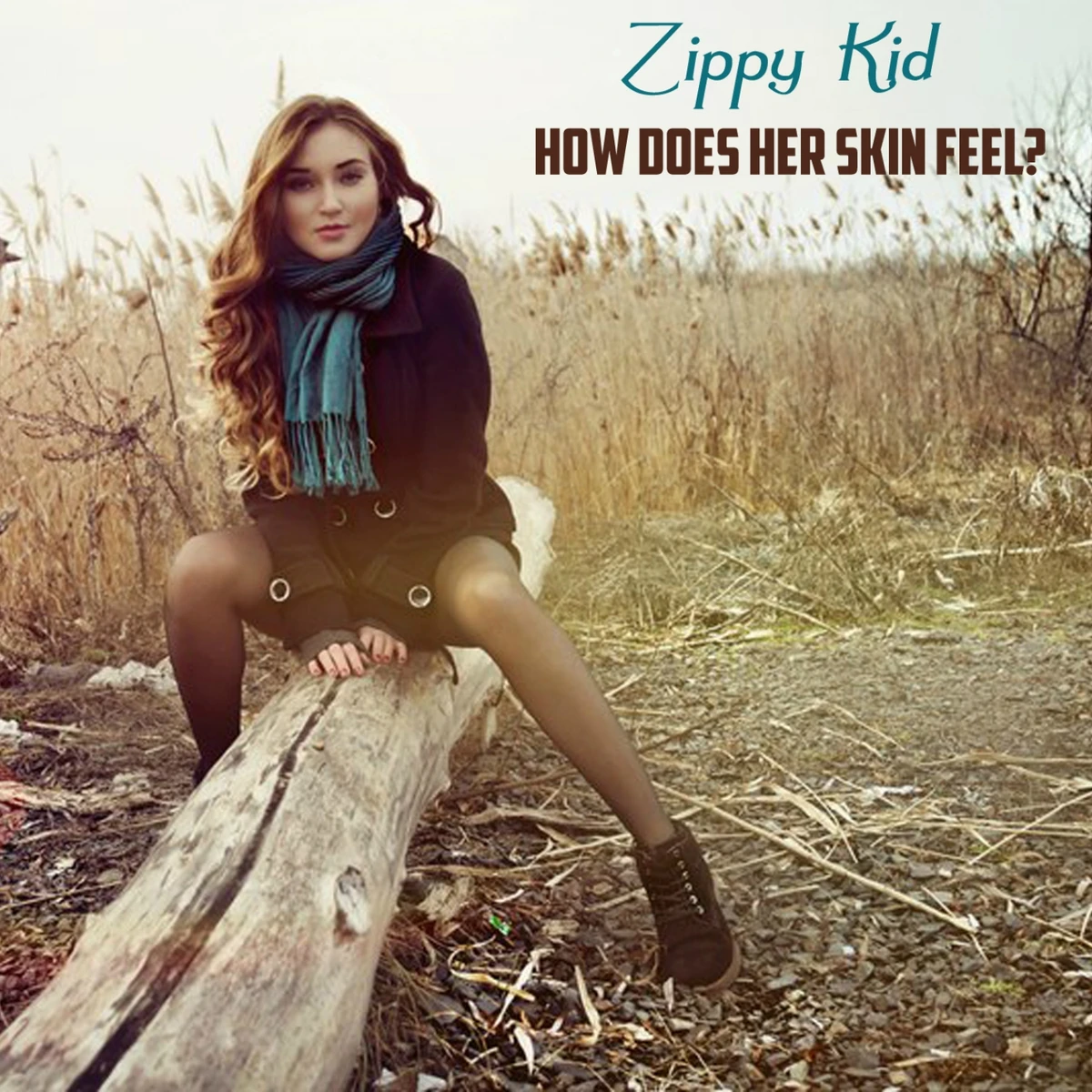 How Does Her Skin Feel? | ZippyKid Wiki | Fandom