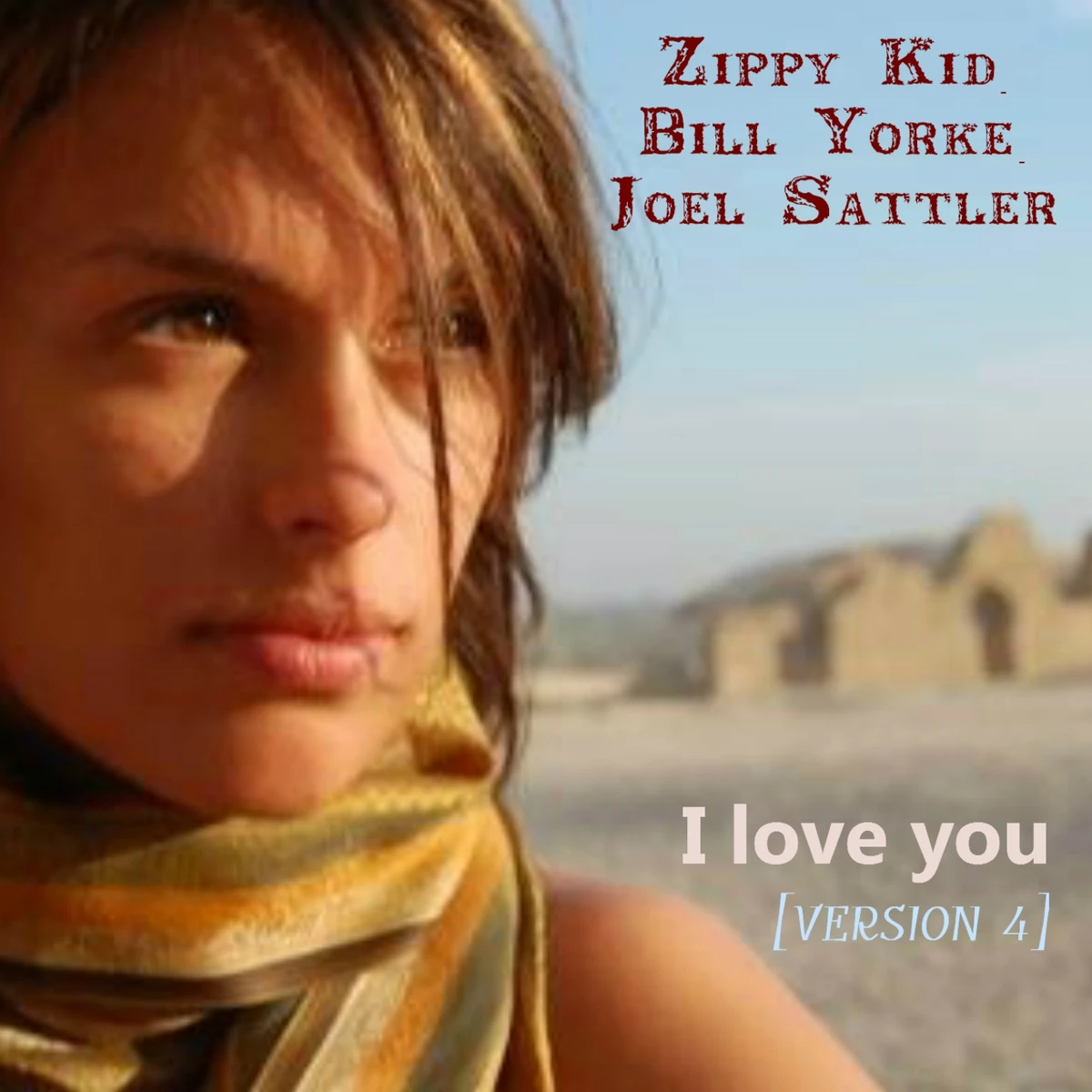 I Love You (Version 4) (with Bill Yorke & Joel Sattler) | ZippyKid Wiki ...