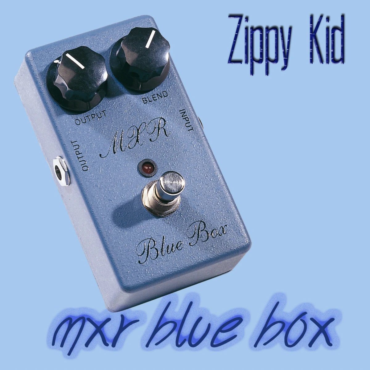 MXR Blue Box | ZippyKid Wiki | Fandom
