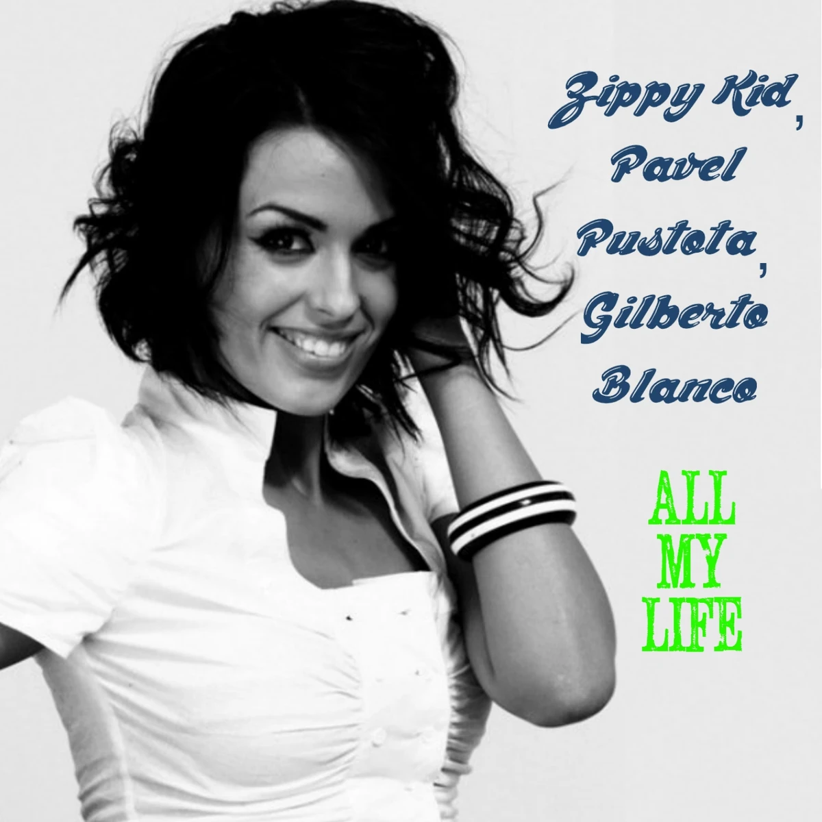 All My Life (with Pavel Pustota & Gilberto Blanco) | ZippyKid Wiki | Fandom