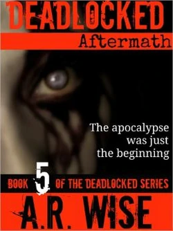 Deadlocked 5: Aftermath | Zombiepedia | Fandom