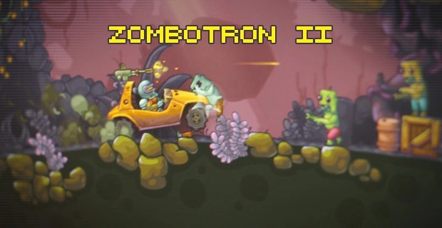 Zombotron 2 | Зомботрон вики | Fandom