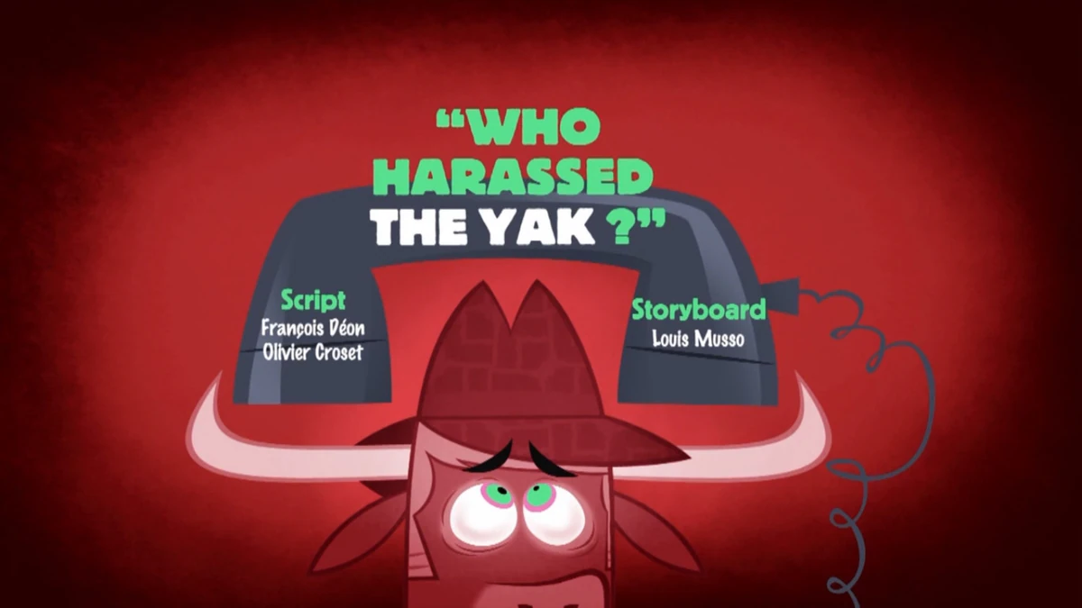 Who Harassed the Yack? | Sherlock Yack Wikia | Fandom
