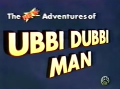 The NEW Adventures of Ubbi Dubbi Man | Zoom Wiki | Fandom