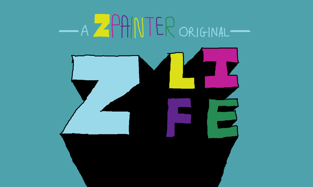 Z-LIFE | ZPAINTER Wiki | Fandom