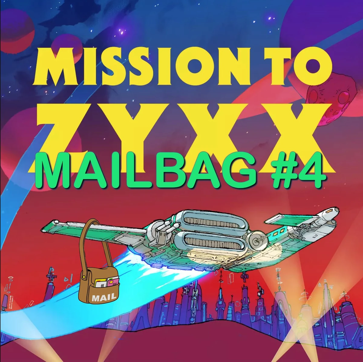 Mailbag Episode No. 4! | Mission to Zyxx Wiki | Fandom